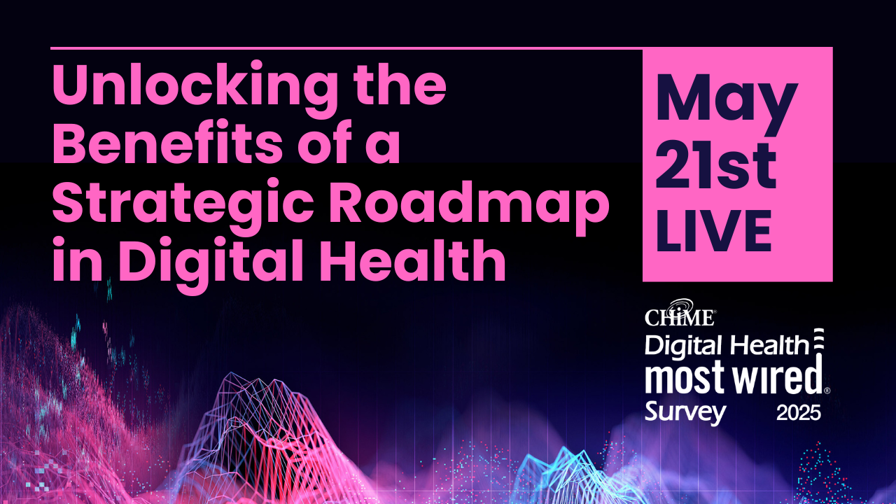 Digital Health Most Wired: Unlocking the Benefits of a Strategic ...